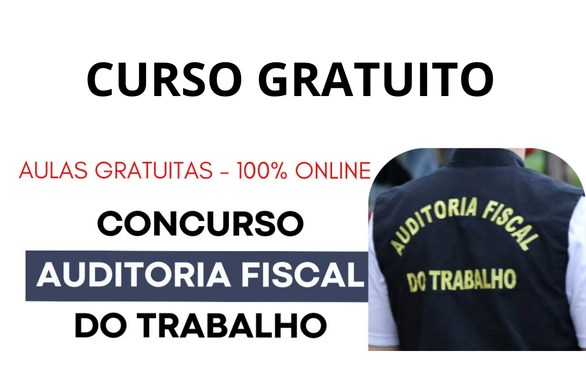 Curso gratuito online para candidatos(as) a Auditor Fiscal do Trabalho ...